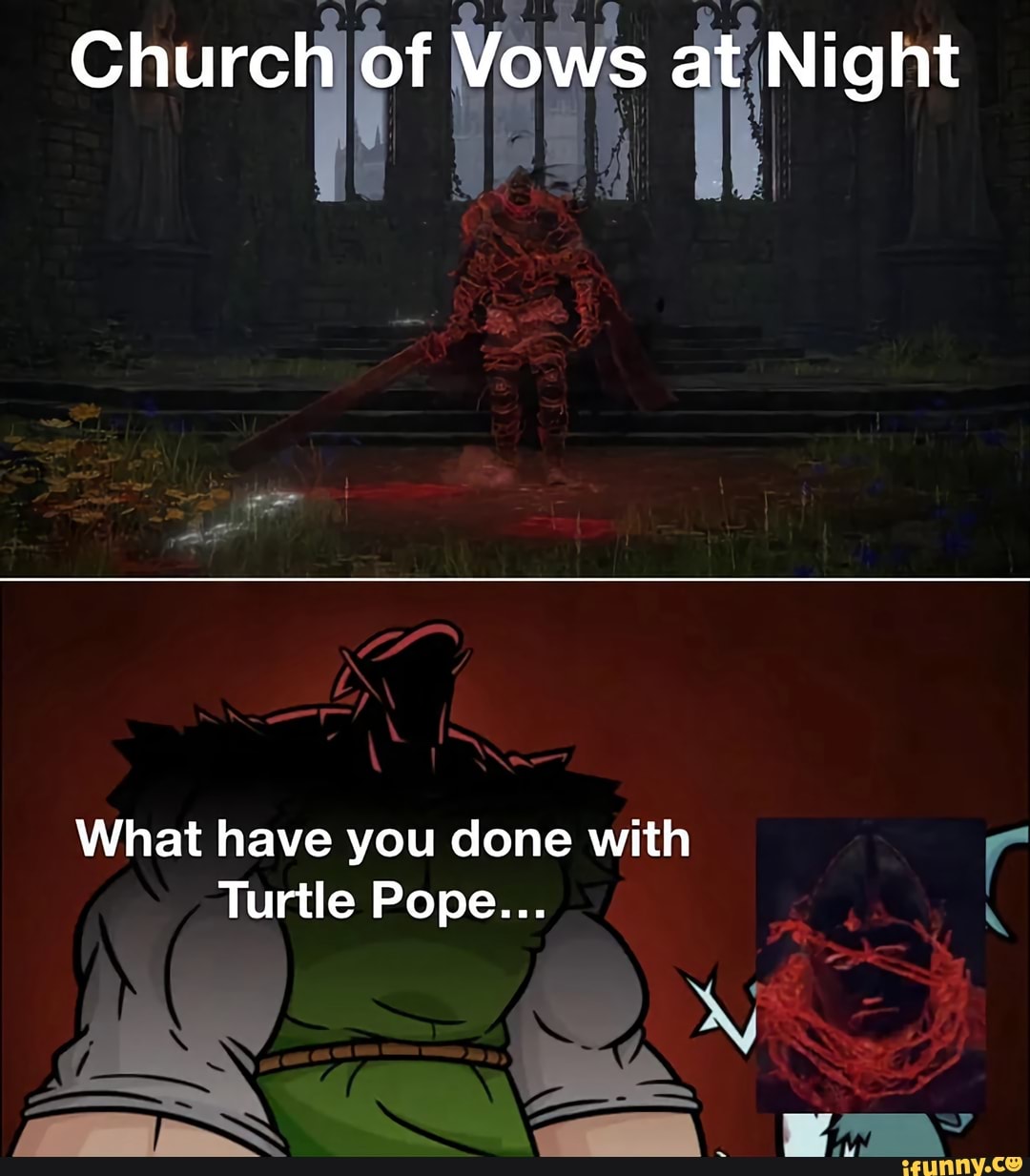 Church of Vows at Night What have you done with Turtle Pope... IN - iFunny