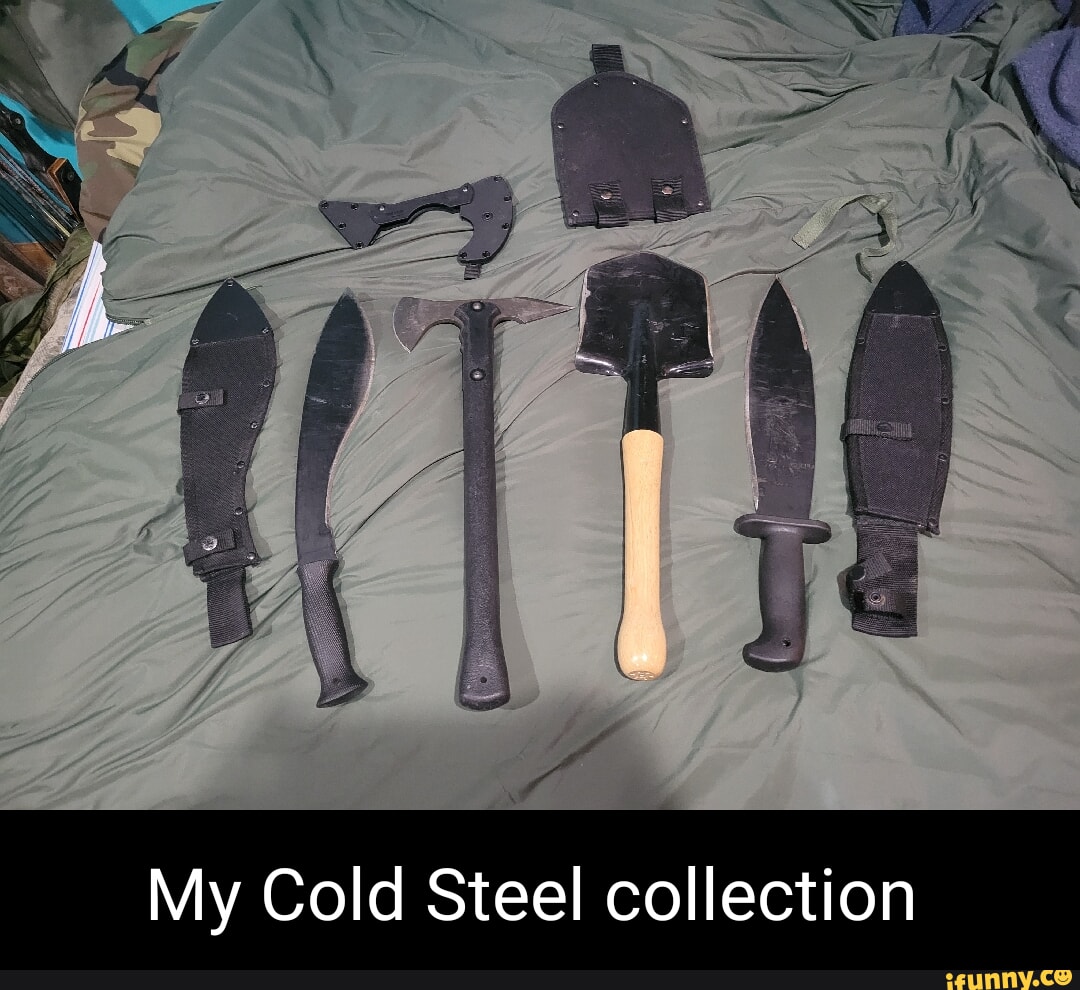 Coldsteel memes. Best Collection of funny Coldsteel pictures on iFunny