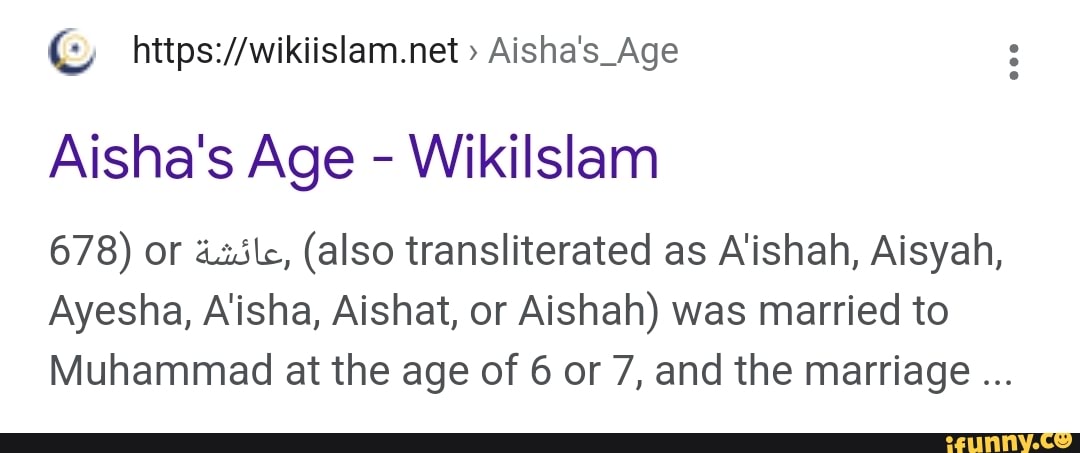 Aisha's_Age Aisha's Age - Wikilslam 678) or (also transliterated as ...