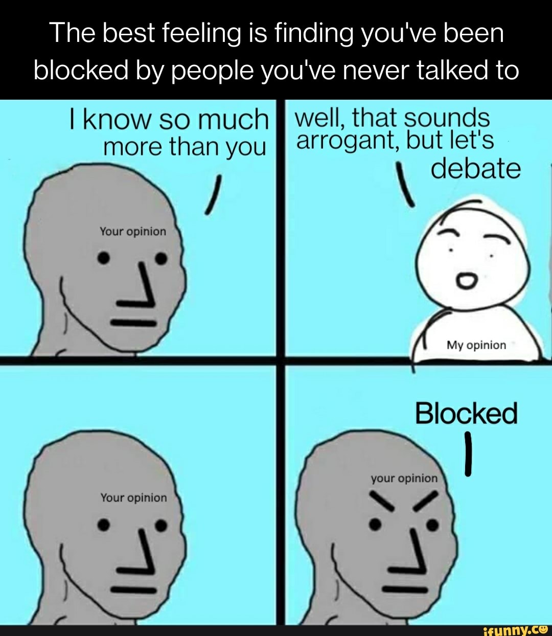 The best feeling is finding you've been blocked by people you've never ...