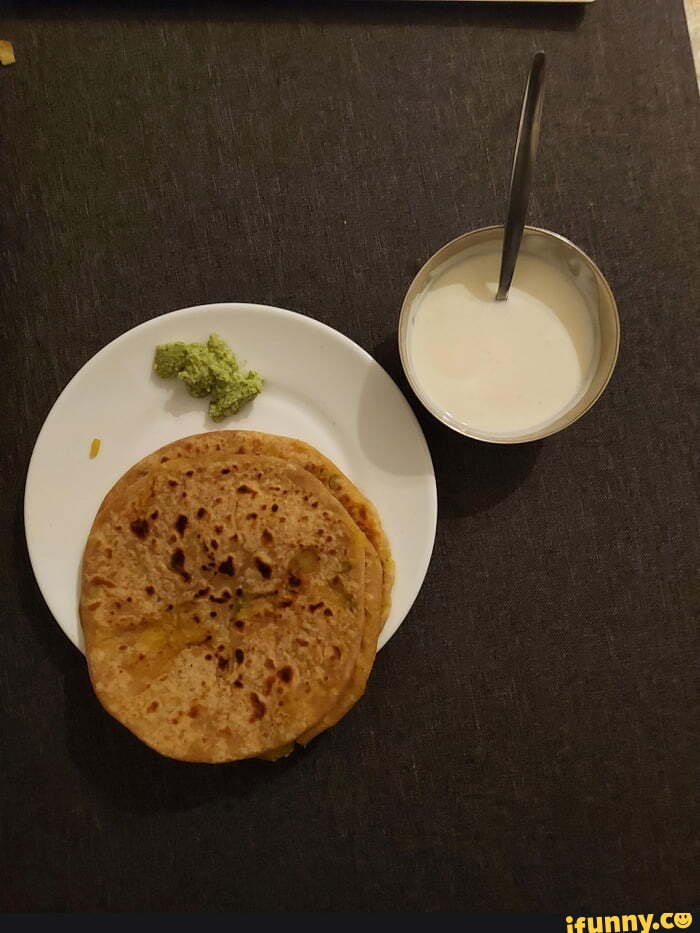 Paratha memes. Best Collection of funny Paratha pictures on iFunny