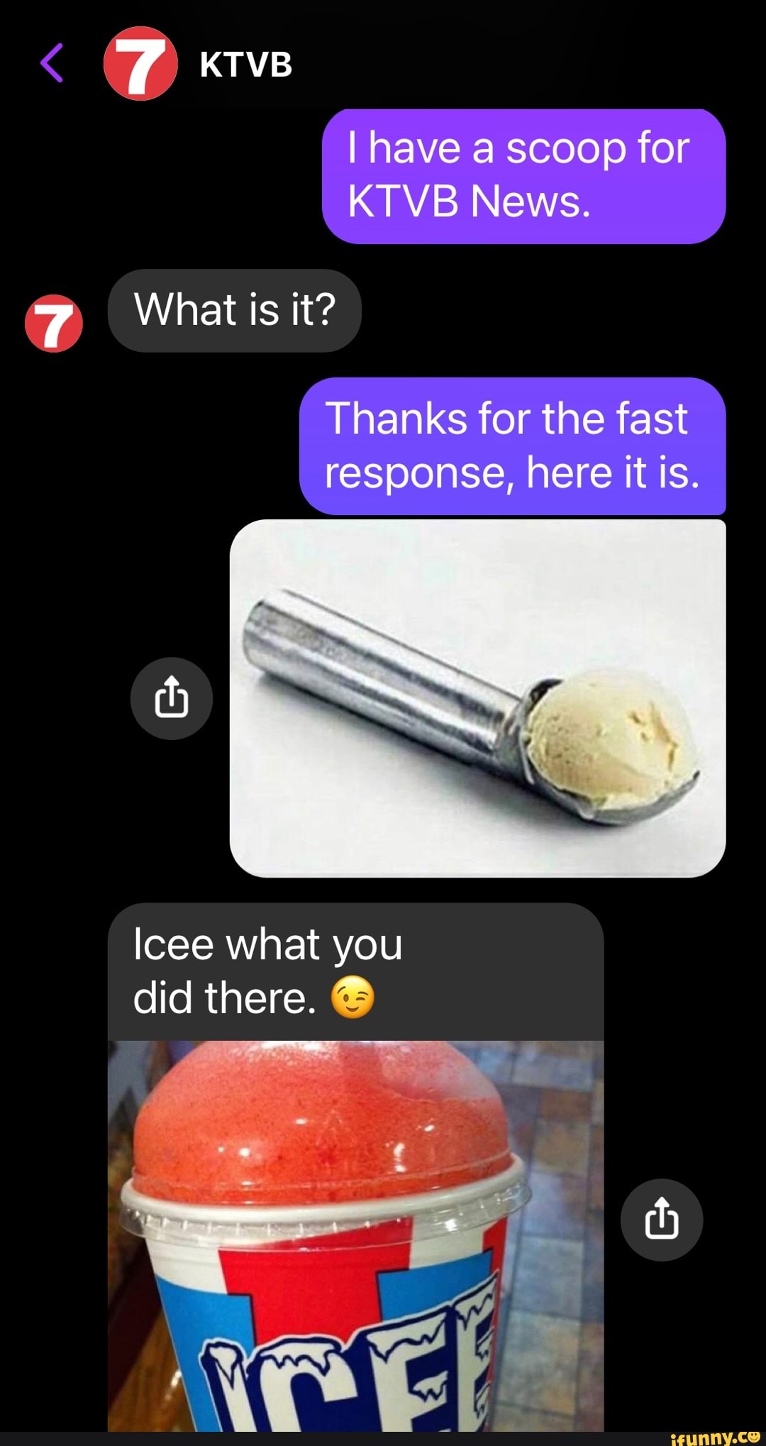 KTVB 7 What is it? Thanks for the fast response, here it is. Icee what ...