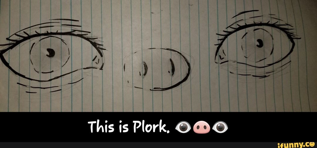 Plork memes. Best Collection of funny Plork pictures on iFunny