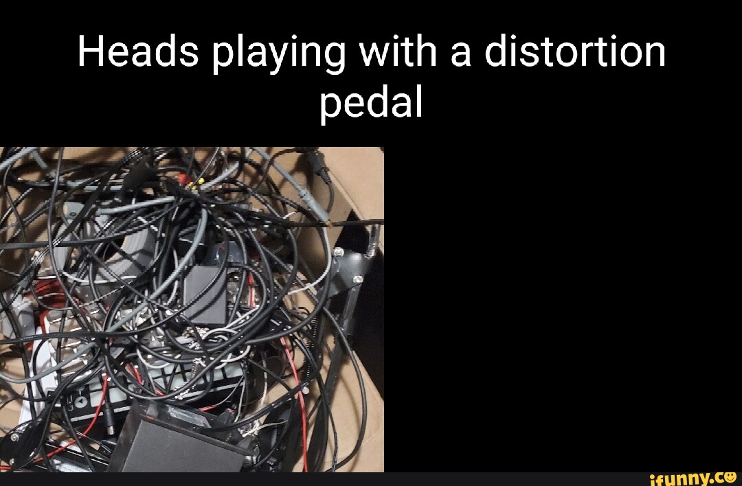 Distortion memes. Best Collection of funny Distortion pictures on iFunny