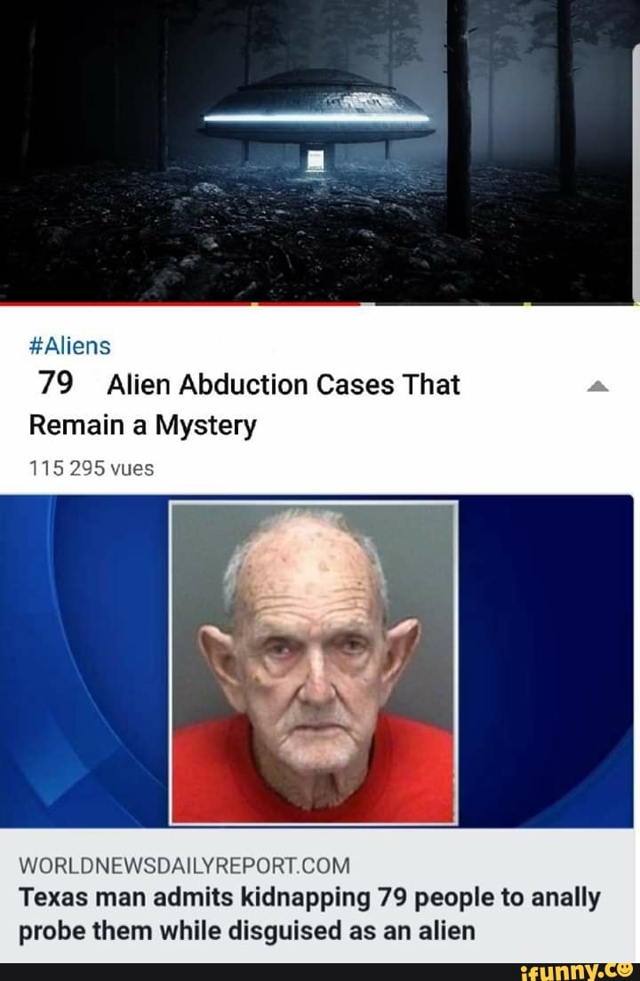 #Aliens 79 Alien Abduction Cases That Remain a Mystery 115 295 vues ...