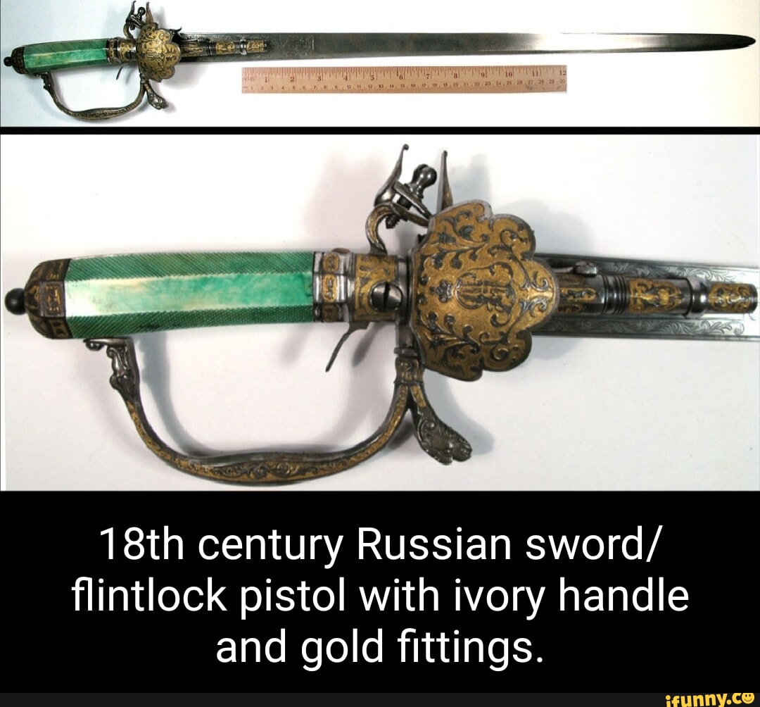18th century Russian sword/ flintlock pistol with ivory handle and gold fittings. - iFunny