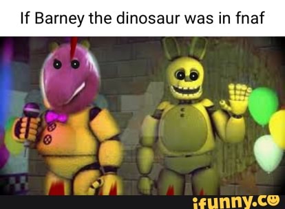 If Barney the dinosaur was in fnaf - iFunny