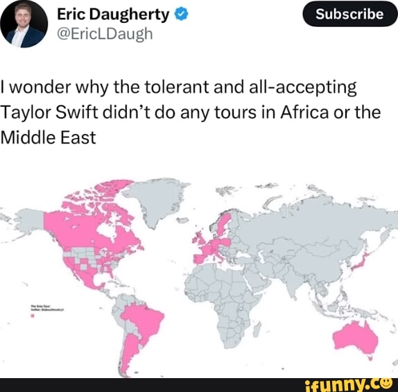 Eric Daugherty I wonder why the tolerant and all-accepting Taylor Swift ...