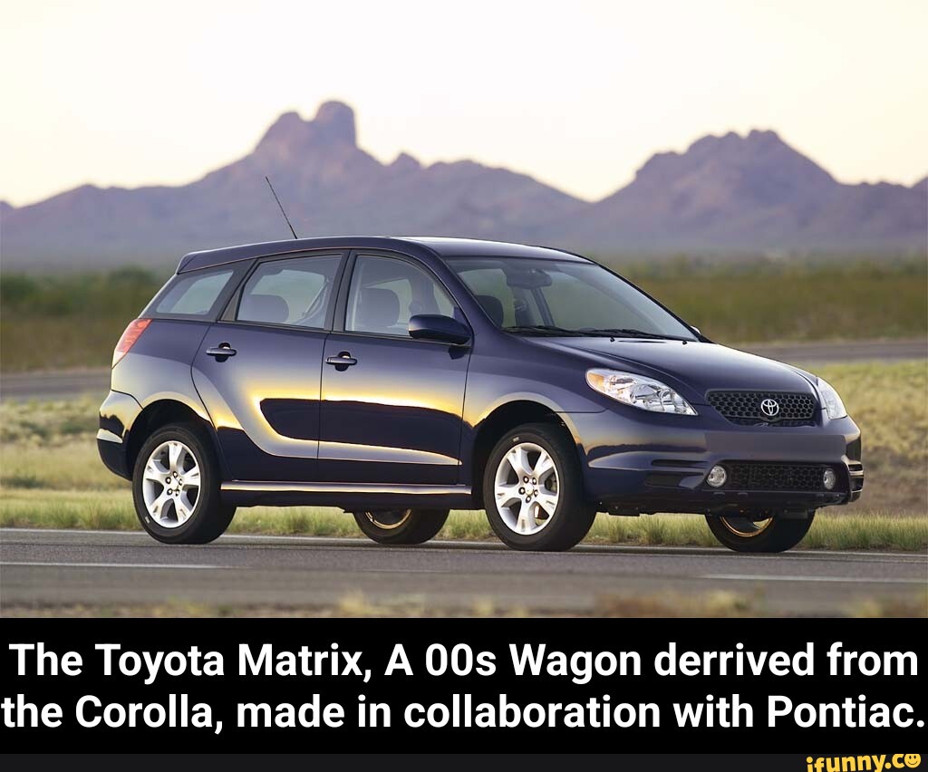 The Toyota Matrix, A Wagon derrived from the Corolla, made in ...