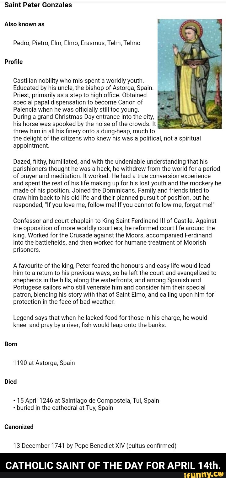 Saint Peter Gonzales Also known as Pedro, Pietro, Elm, Elmo, Erasmus ...