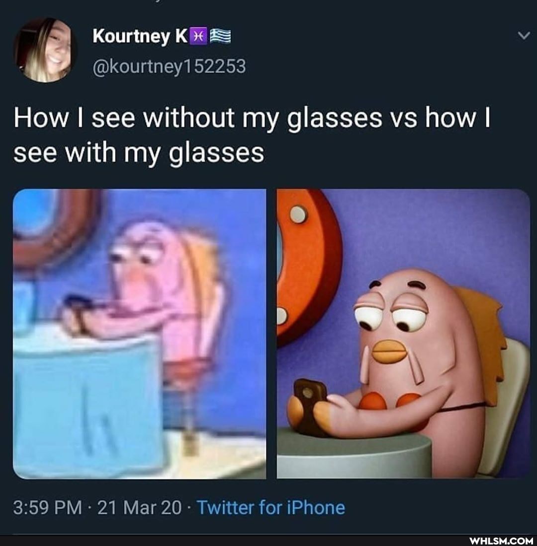 How I see without my glasses vs how I see with my glasses Twitter for ...
