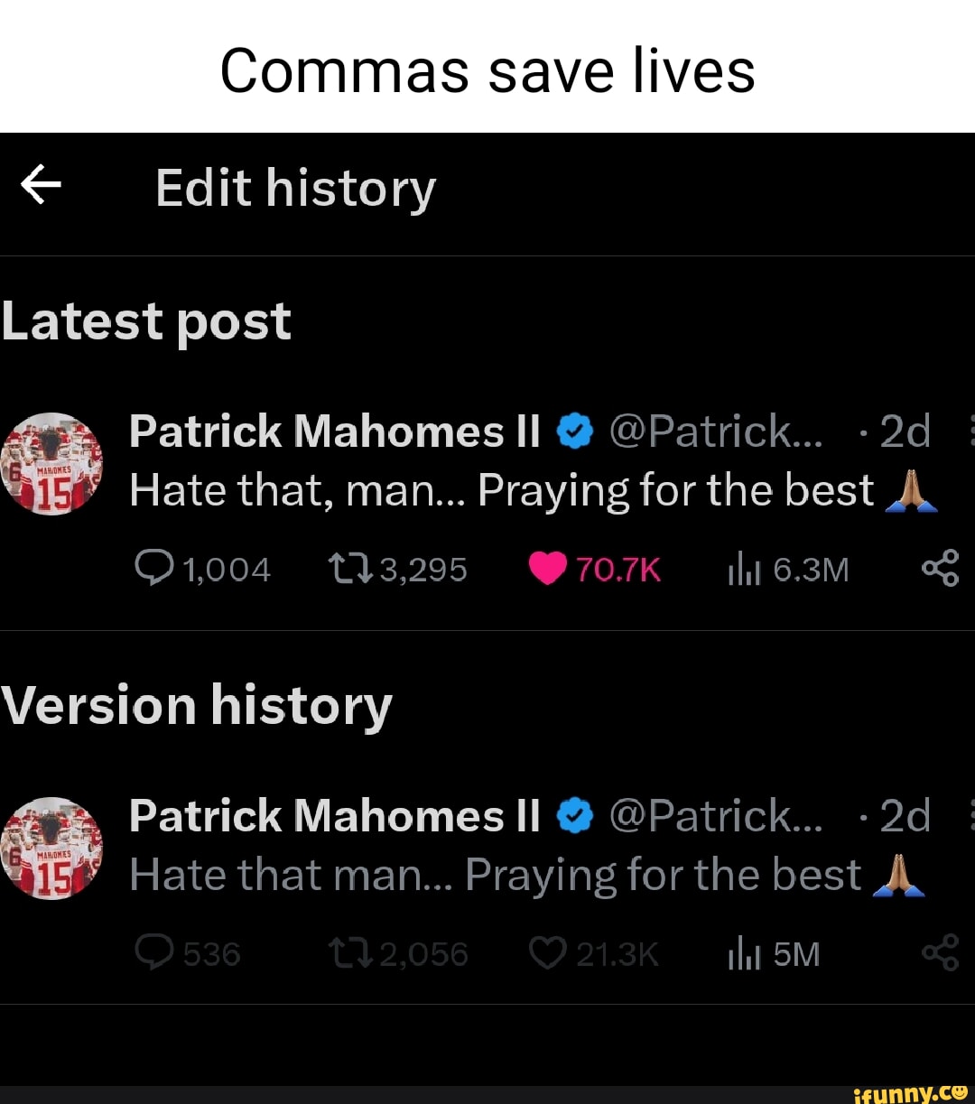 Commas save lives Edit history Latest post Patrick Mahomes Il ...