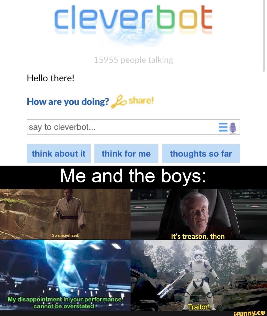 Cleverbot memes memes. The best memes on iFunny