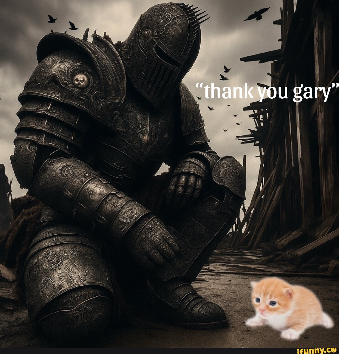 Garybroughtyou memes. Best Collection of funny Garybroughtyou pictures ...