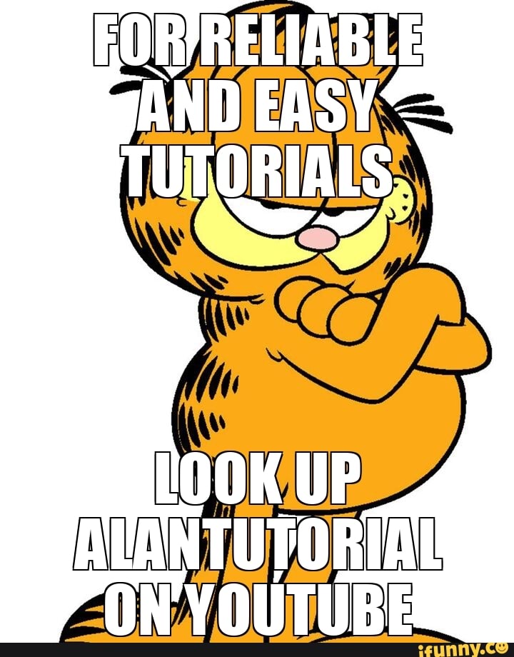 Alantutorial memes. Best Collection of funny Alantutorial pictures on ...