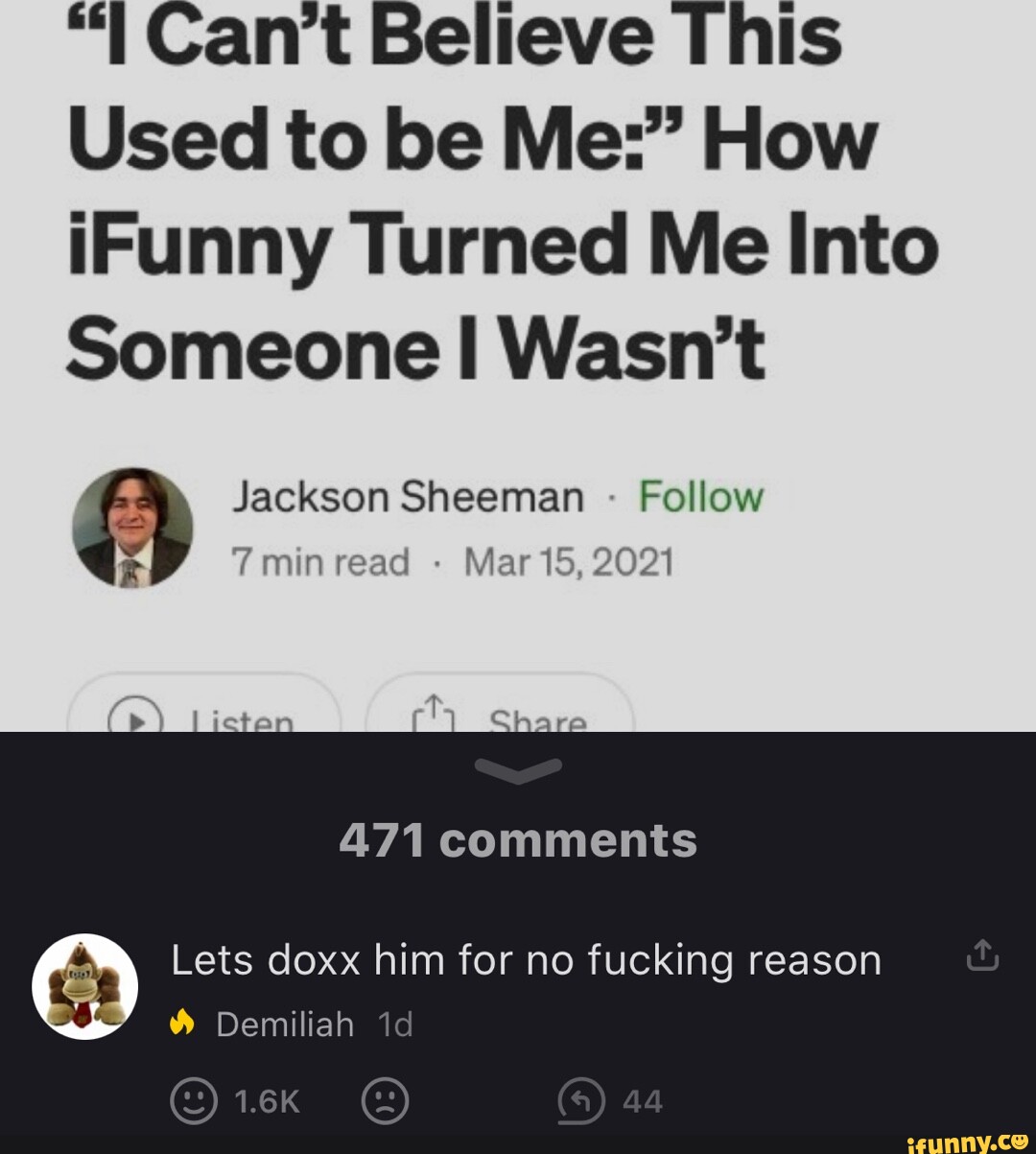 "I Can't Believe This Used to be Me:" How iIFunny Turned Me Into ...