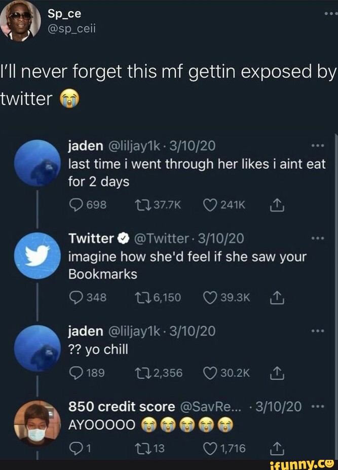 Sp_ce @sp_ceii I'll never forget this mi gettin exposed by twitter ...