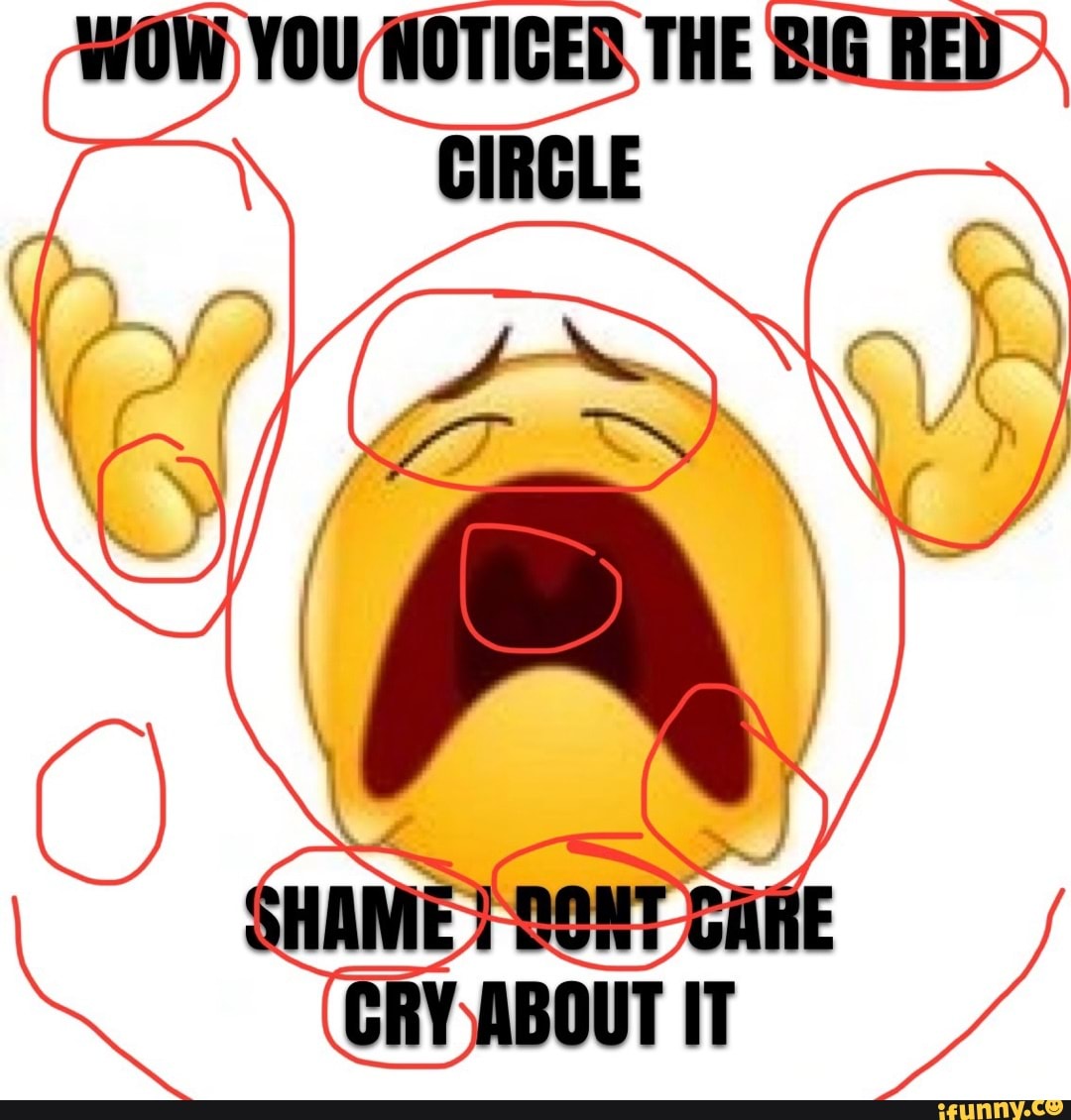(WOW (NOTICED, THE BIG RED CIRCLE - iFunny