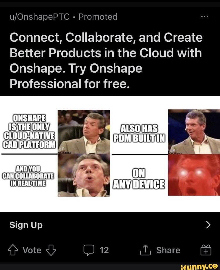 Onshape memes. Best Collection of funny Onshape pictures on iFunny