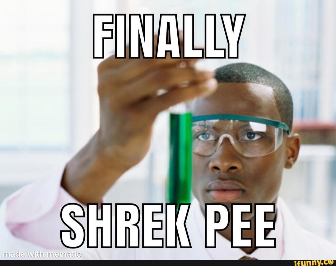 FINALLY SHREK PEE - iFunny