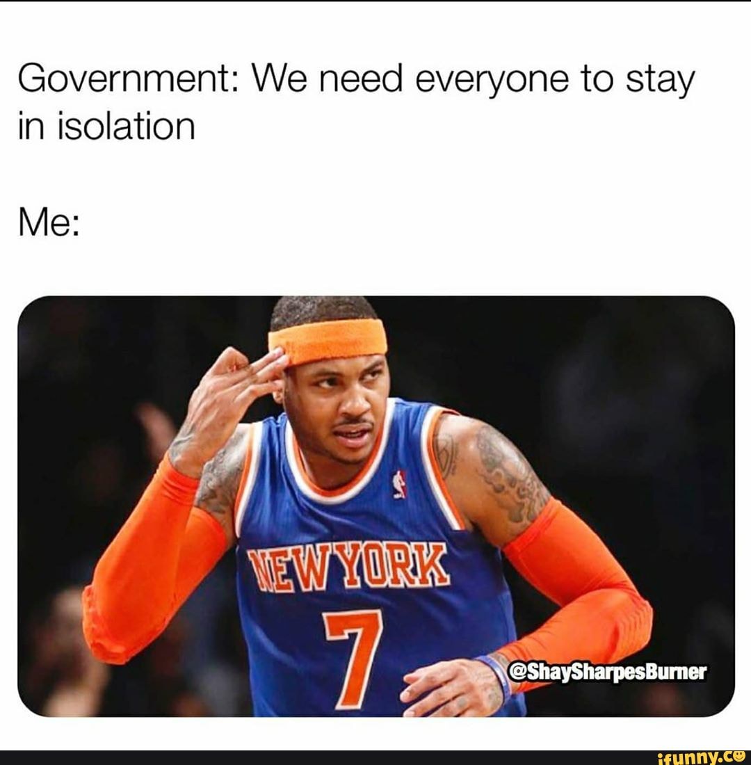 Government: We need everyone to stay in isolation - iFunny
