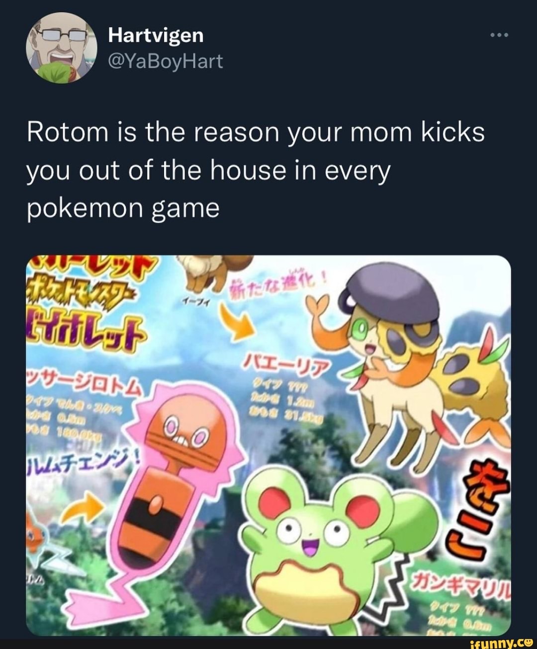 Hartvigen Rotom is the reason your mom kicks you out of the house in ...