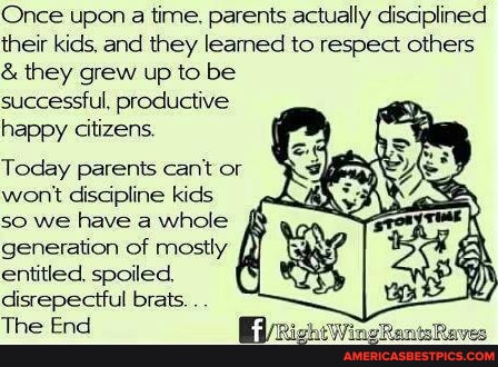 Once upon a time, parents actually disciplined their kids, and they ...