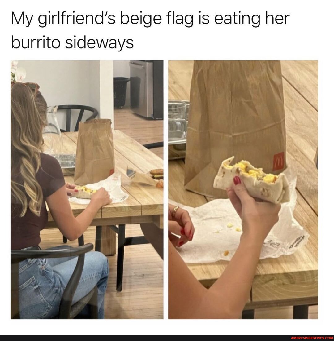 #Ad Ladies take notes 📝 - My girlfriend's beige flag is eating her ...