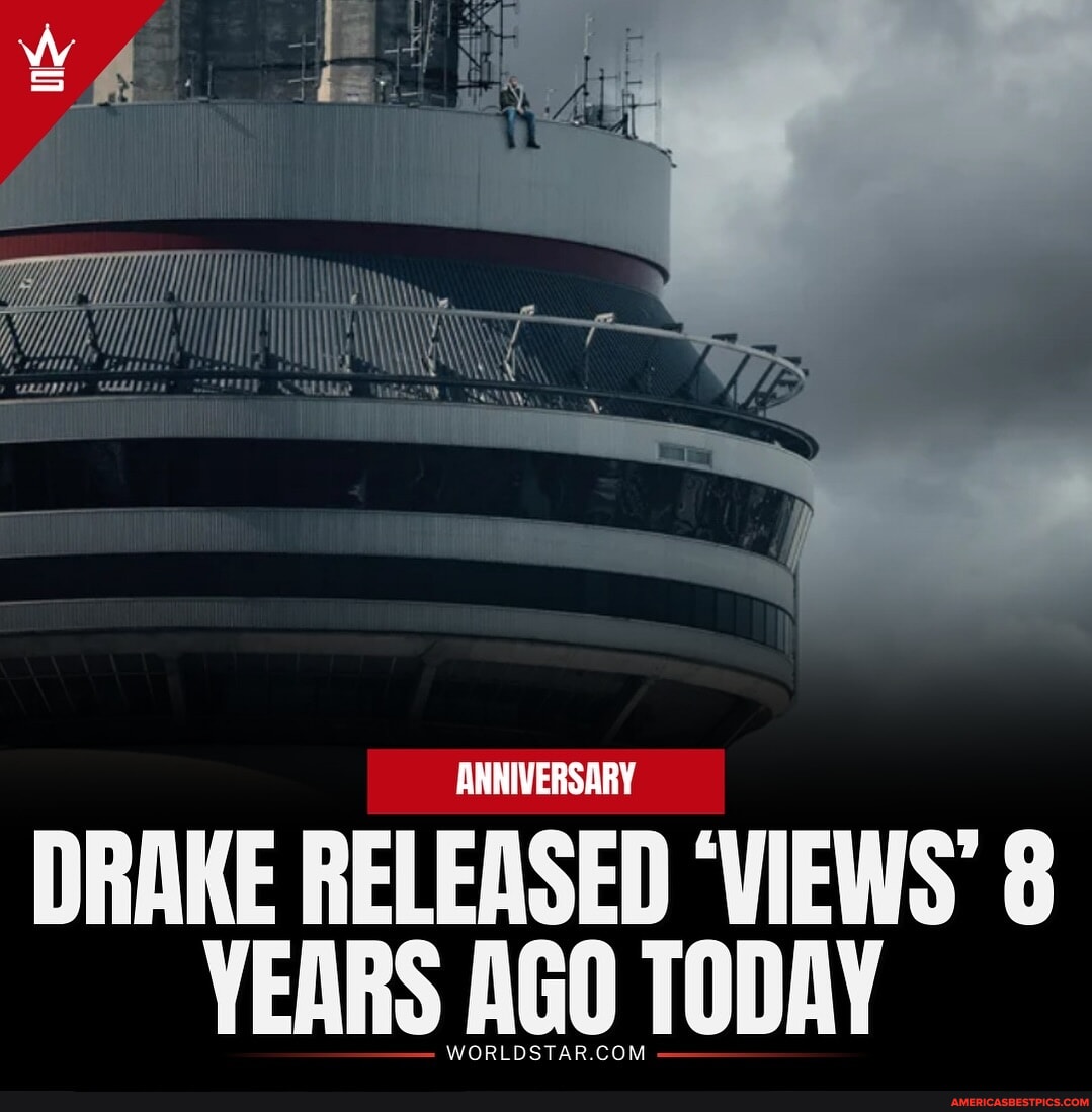 #Drake released ‘Views’ 8 years ago today! Drop your favorite track ...