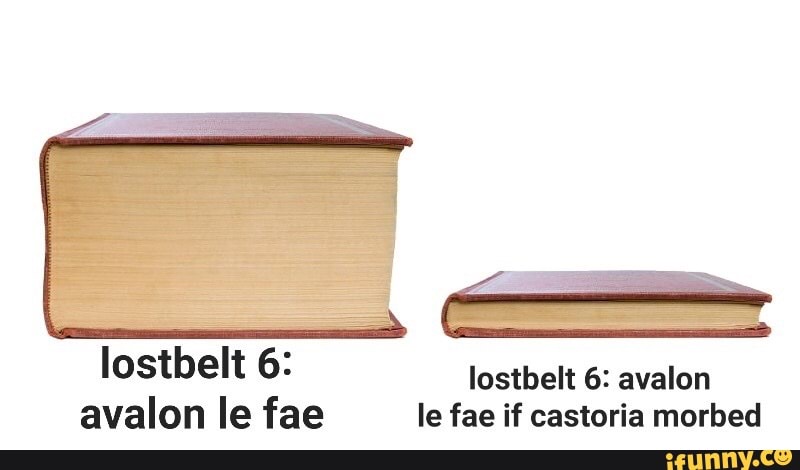 SSS= lostbelt 6: avalon avalon le fae le fae if castoria morbed - iFunny