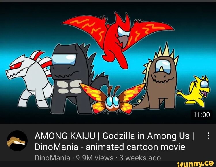 AMONG KAIJU I Godzilla in Among Us I DinoMania - animated cartoon movie ...