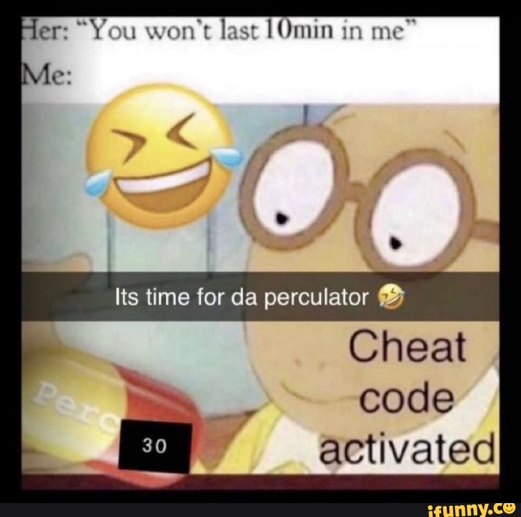 Perculator memes. Best Collection of funny Perculator pictures on iFunny