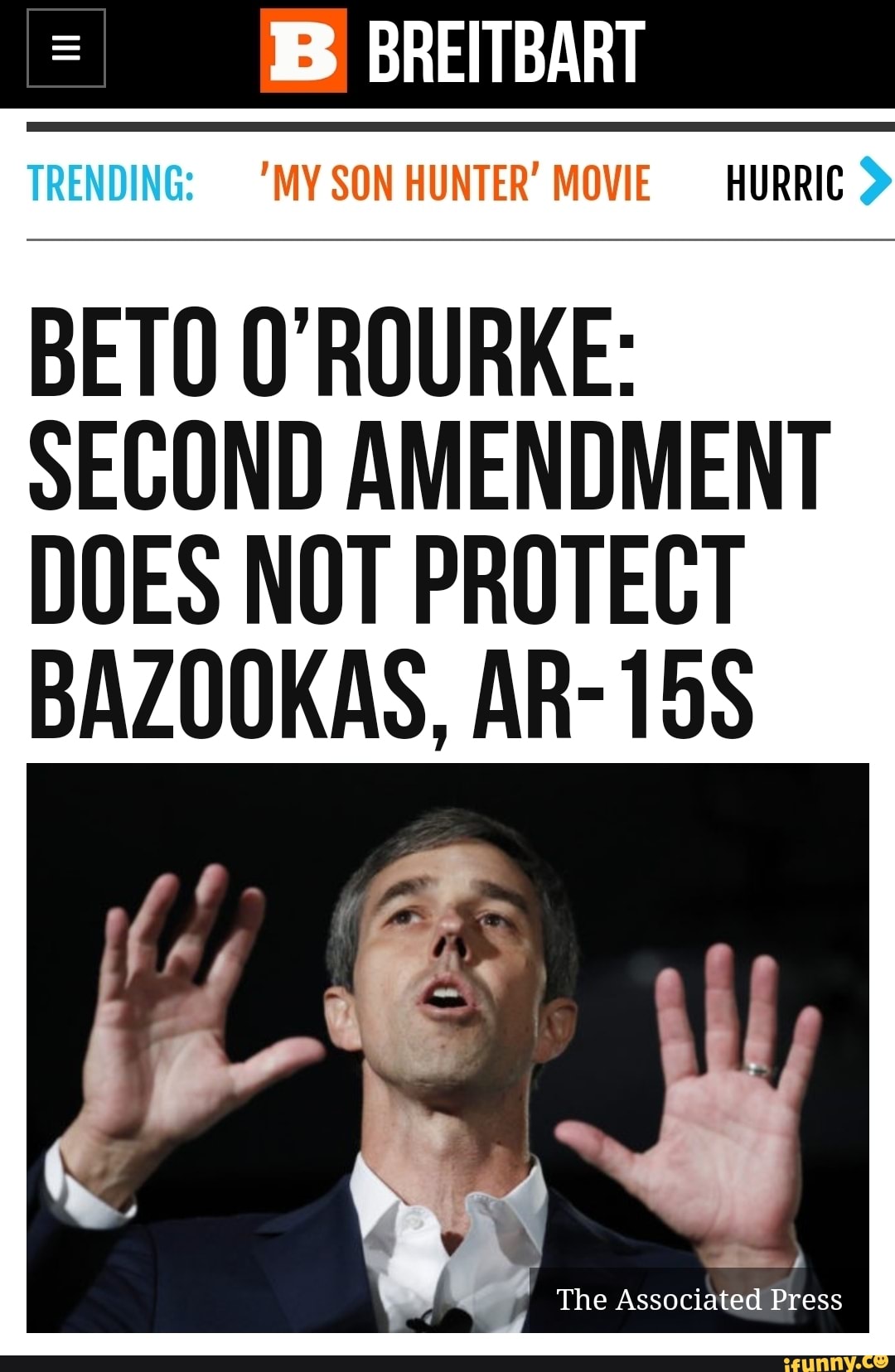 BREITBART MY SON HUNTER' MOVIE HURRIC BETO O'ROURKE: SECOND AMENDMENT ...