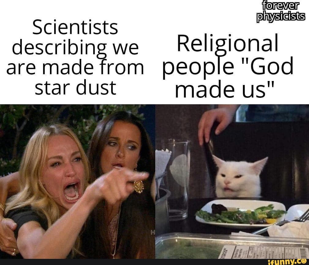 Scientists describing we Religional are made from people "God Star dust ...