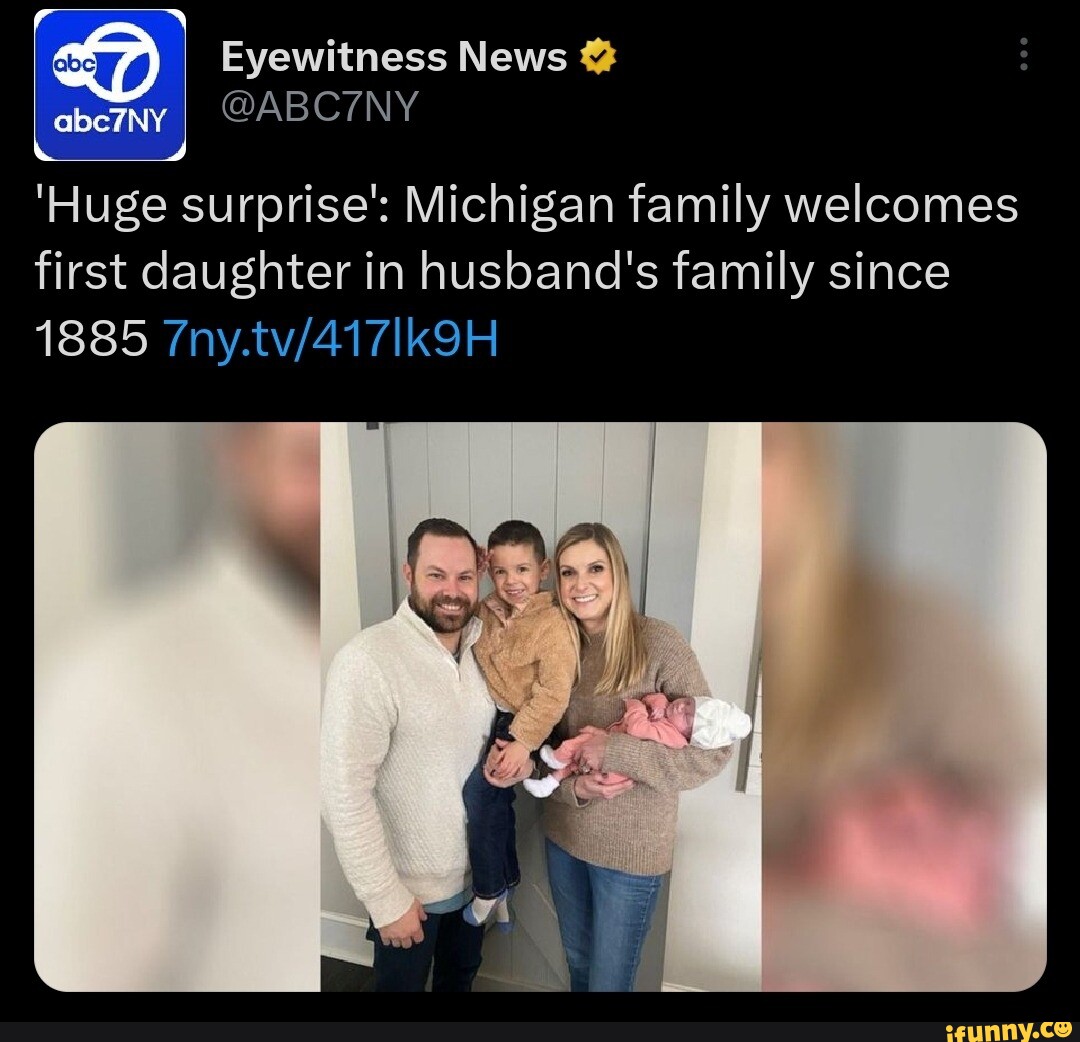 Eyewitness News 'Huge surprise': Michigan family welcomes first ...