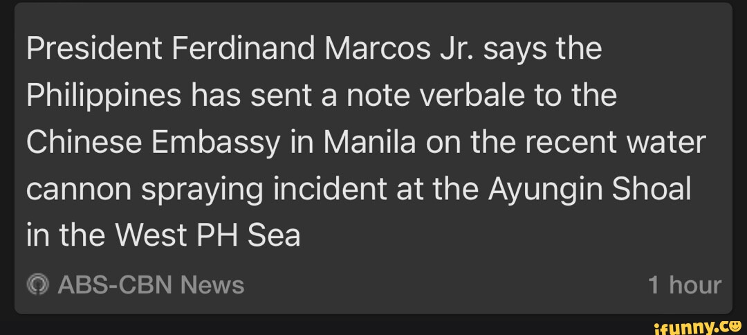 President Ferdinand Marcos Jr. says the Philippines has sent a note ...