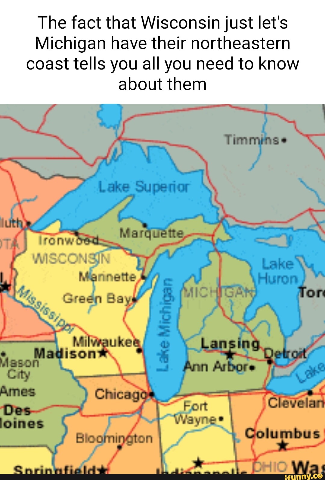 The fact that Wisconsin just let's Michigan have their northeastern ...