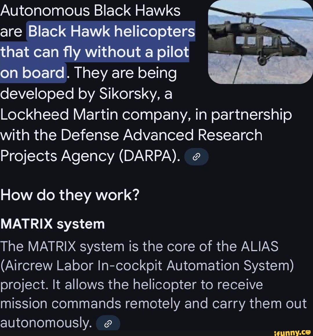 Autonomous Black Hawks are Black Hawk helicopters that can fly without ...