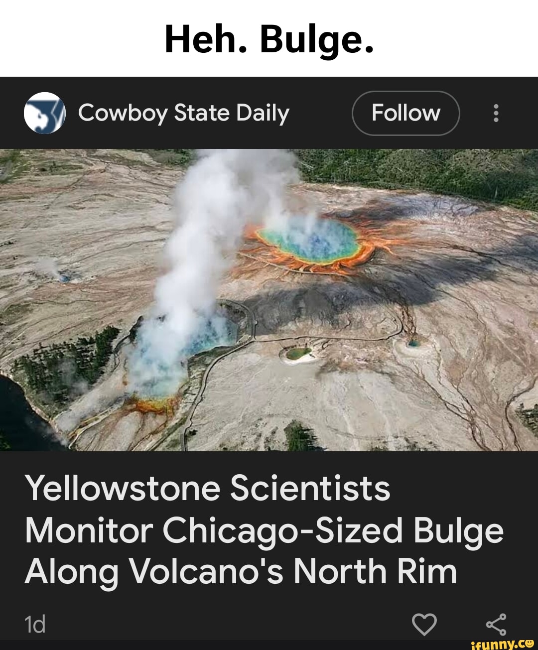 Heh. Bulge. Cowboy State Daily Follow Yellowstone Scientists Monitor ...