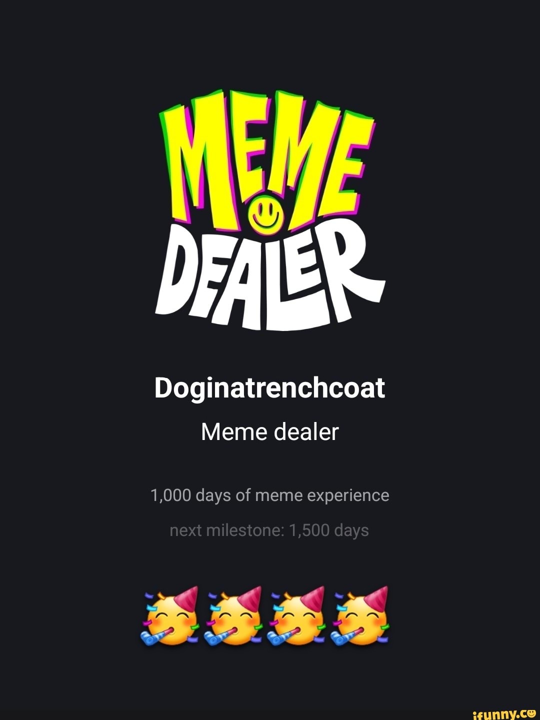 Doginatrenchcoat Meme dealer 1,000 days of meme experience next ...
