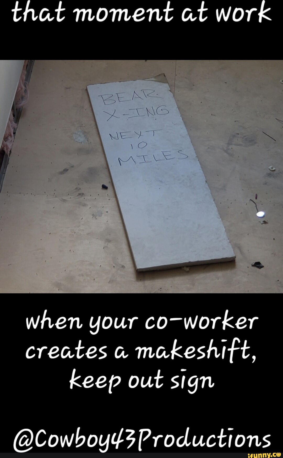 That moment at work when your co-worker creates a makeshift, keep out ...