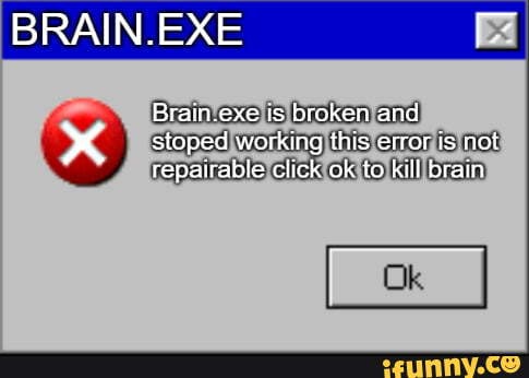 Brainexe memes. Best Collection of funny Brainexe pictures on iFunny