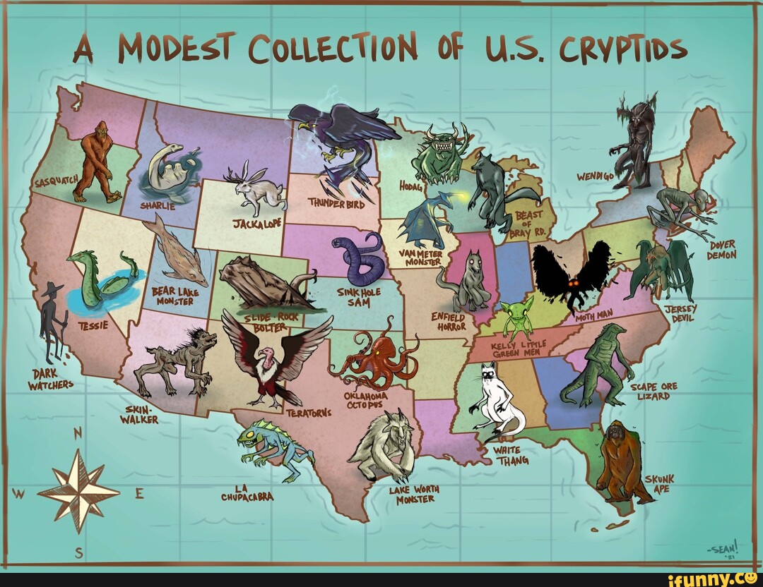 A MODEST COLLECTION OF US, CRYPTIDS - iFunny