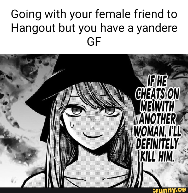 Yandere memes. Best Collection of funny Yandere pictures on iFunny