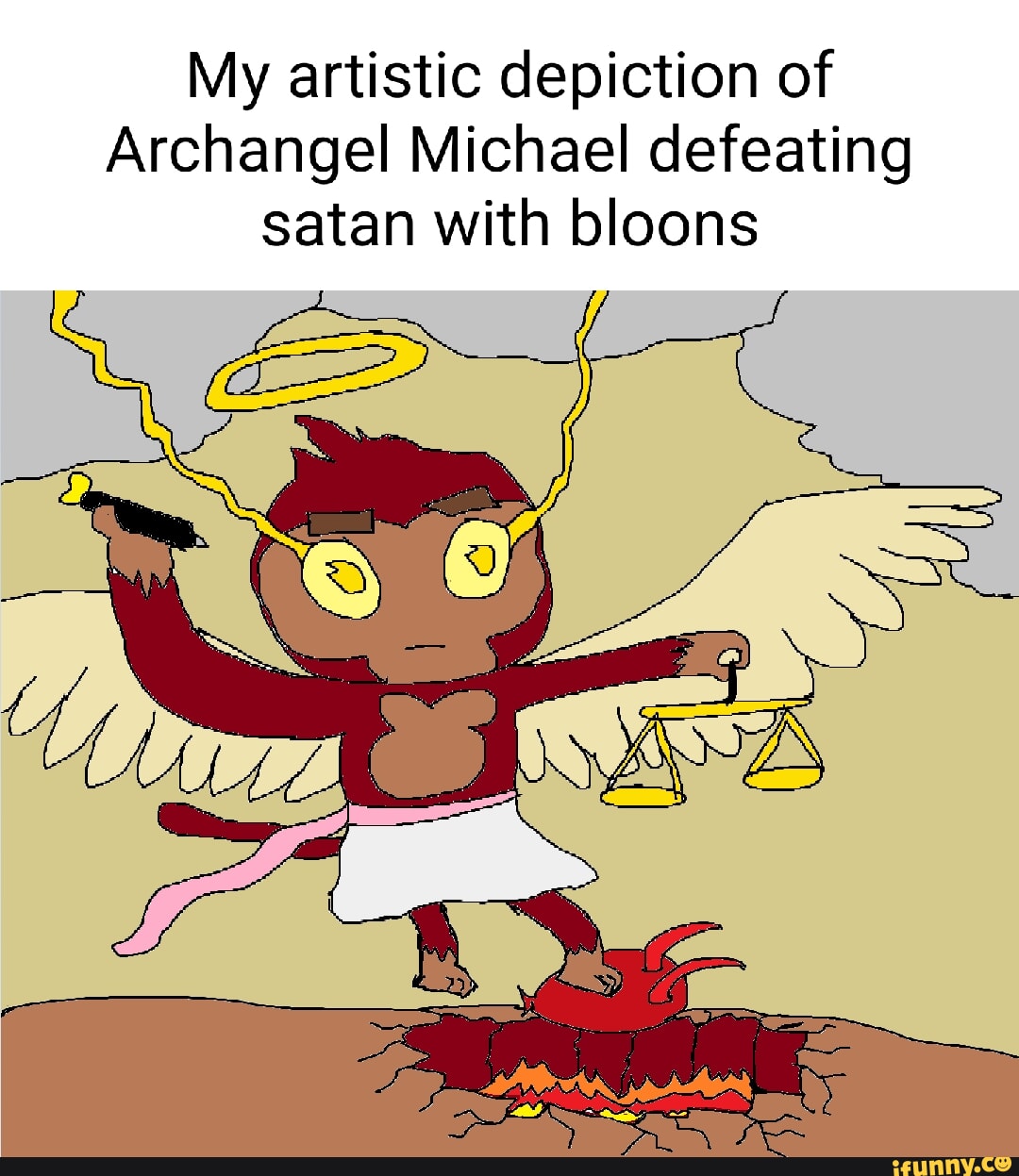My artistic depiction of Archangel Michael defeating satan with bloons ...