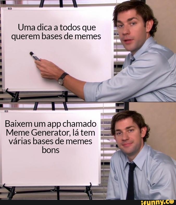 Uma dica a todos que querem bases de memes [besta No one) o oe areia o ...