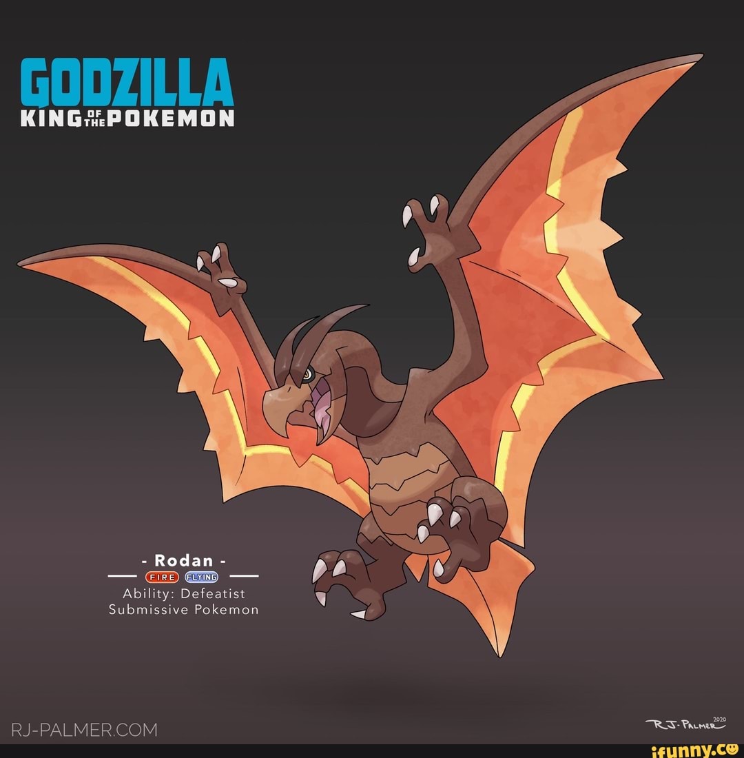 - Rodan - Ability: Defeatist Submissive Pokemon RJ-PALMER COM RS - iFunny