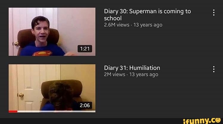 Diary 30: Superman is coming to school 2.6M views - 13 years ago Diary ...