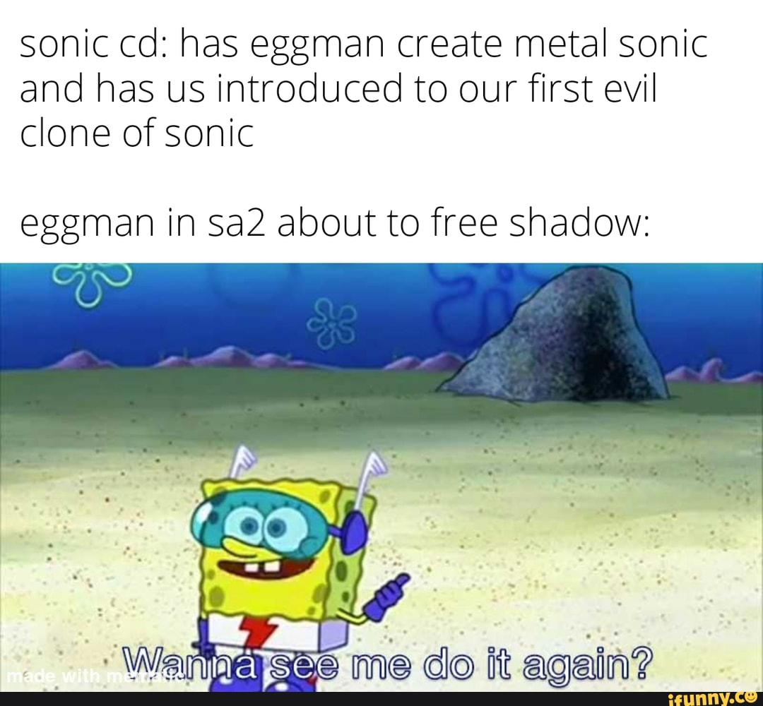 Sonic cd: has eggman create metal sonic and has us introduced to our ...