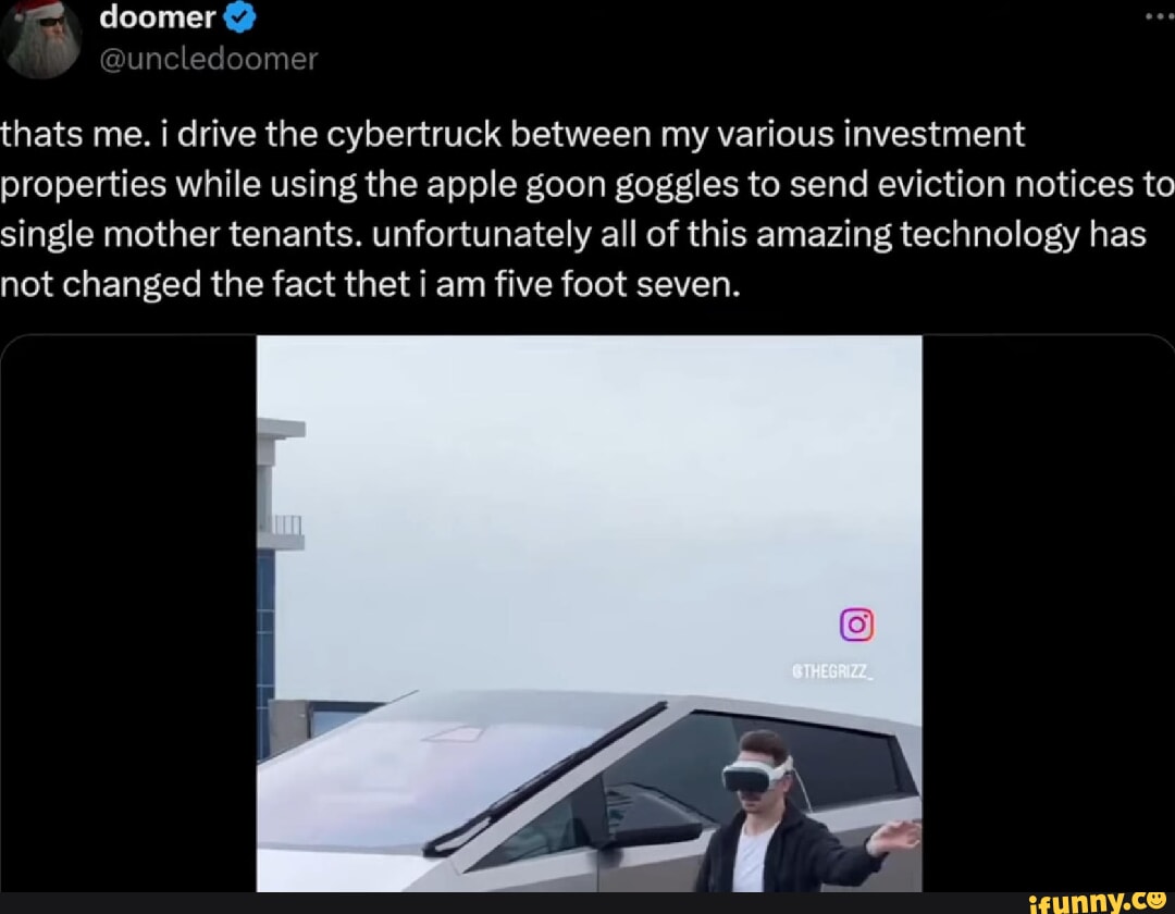 Doomer @uncledoomer thats me. i drive the cybertruck between my various ...